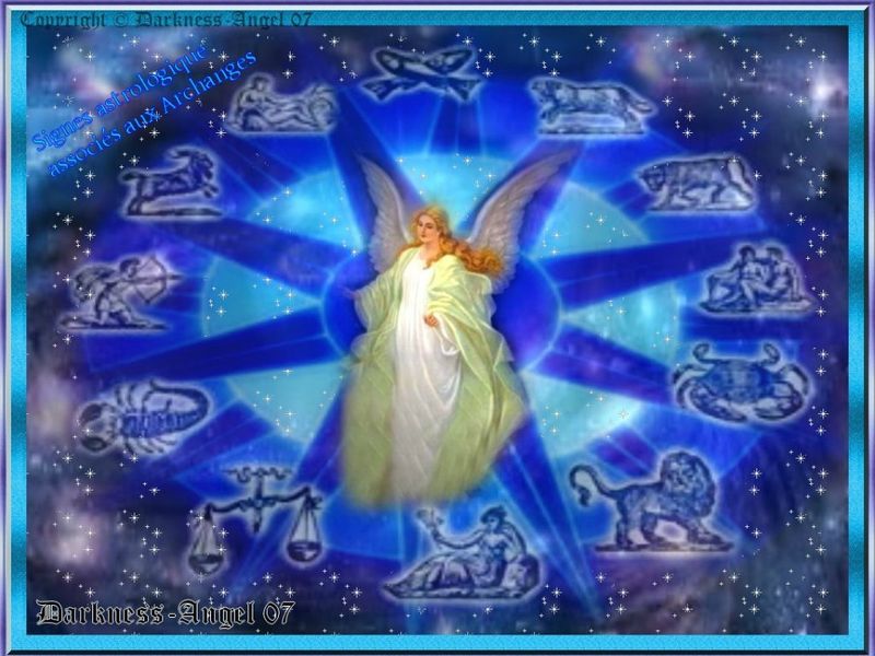 LES SIGNES ASTROLOGIQUES ASSOCIÉS AUX ARCHANGES - Rêves et Passions de ...